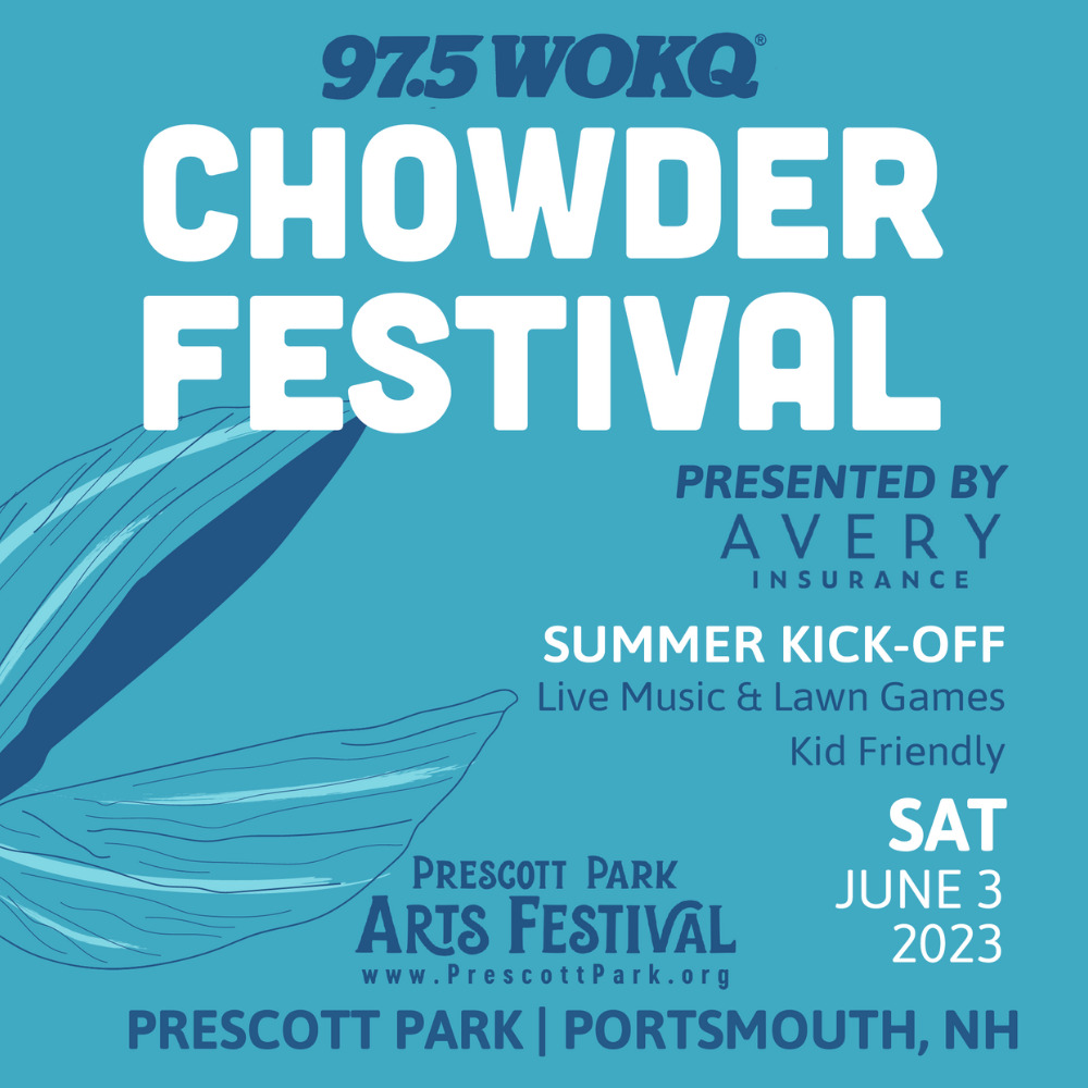 97.5 WOKQ CHOWDER FESTIVAL SUMMER KICK-OFF - Prescott Park Arts Festival